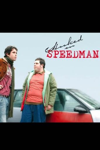 Hooked on Speedman (2008): Where to Watch and Stream Online | Reelgood
