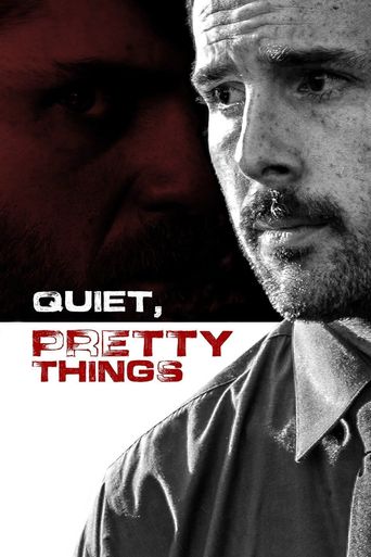 Quiet, Pretty Things (2022): Where to Watch and Stream Online | Reelgood