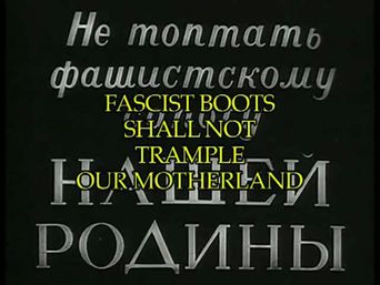 Fascist Boots Shall Not Trample Our Motherland (1941): Where to Watch ...