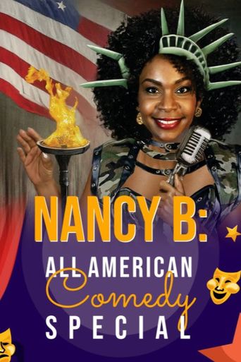 Nancy B: All American Comedy Special (2024): Where to Watch and Stream ...