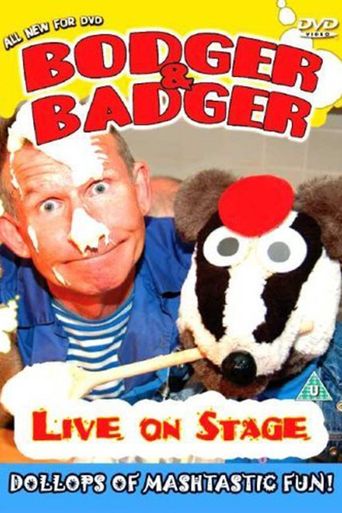 Bodger and Badger Live on Stage (2006): Where to Watch and Stream ...