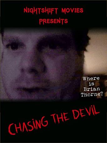 Chasing the Devil (2015): Where to Watch and Stream Online | Reelgood