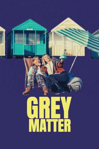 Grey Matter (2024): Where to Watch and Stream Online | Reelgood