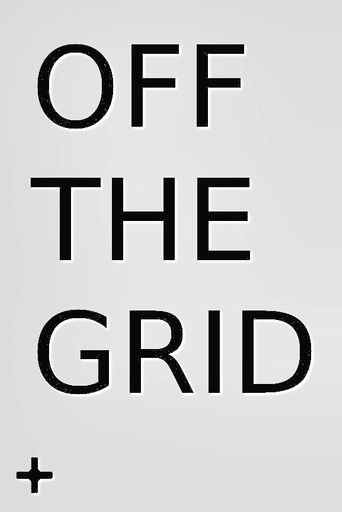 Off the Grid: Where to Watch and Stream Online | Reelgood