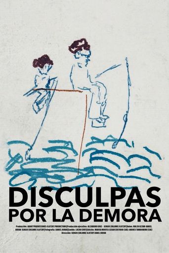 Disulpas Por La Demora (2018): Where to Watch and Stream Online | Reelgood