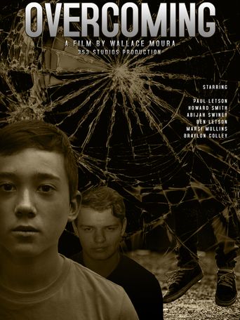 Overcoming (2019): Where to Watch and Stream Online | Reelgood