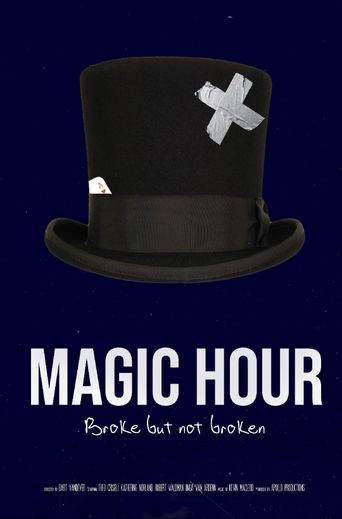 Magic Hour (2018): Where to Watch and Stream Online | Reelgood