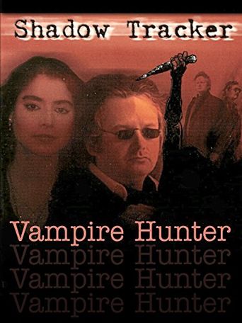 Shadow Tracker: Vampire Hunter: Where to Watch and Stream Online | Reelgood