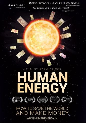 Human Energy (2018): Where to Watch and Stream Online | Reelgood