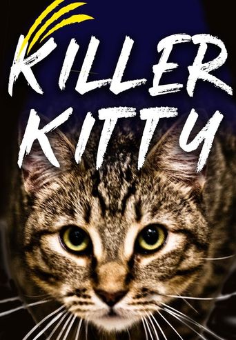 Killer Kitty (2021): Where to Watch and Stream Online | Reelgood