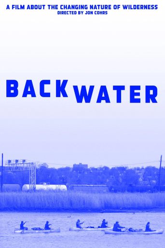 Back Water (2020): Where to Watch and Stream Online | Reelgood