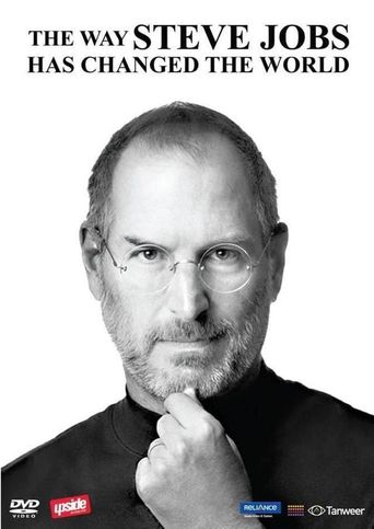 The Way Steve Jobs Changed the World (2011): Where to Watch and Stream ...