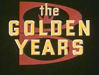 The Golden Years: Where to Watch and Stream Online | Reelgood
