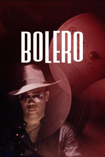 Bolero: A Global Hit: Where to Watch and Stream Online | Reelgood