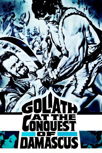 Goliath at the Conquest of Damascus (1965): Where to Watch and Stream ...