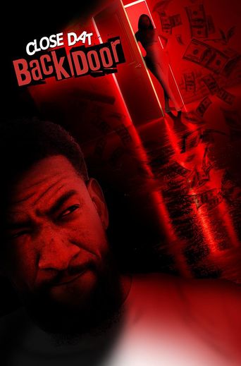 Close Dat Back Door: Where to Watch and Stream Online | Reelgood