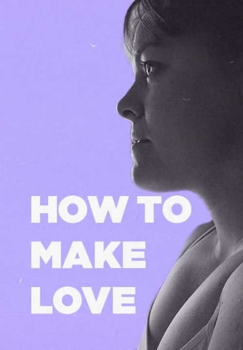 How to Make Love: User Lists | Reelgood
