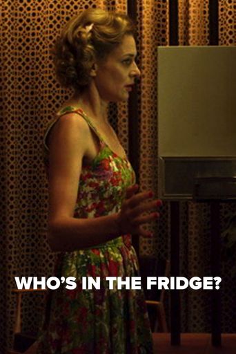 Who's in the Fridge? (2015): Where to Watch and Stream Online | Reelgood