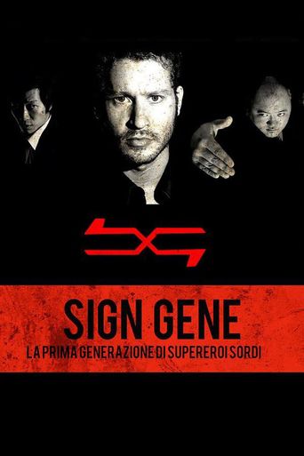 Sign Gene: The First Deaf Superheroes (2017): Where to Watch and Stream ...