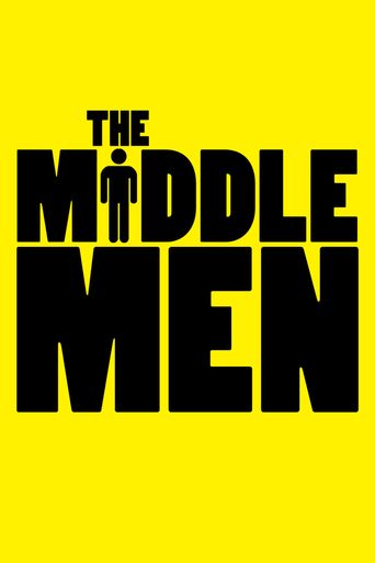 The Middle Men (2010): Where to Watch and Stream Online | Reelgood