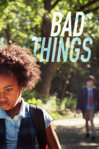 Bad Things (2017): Where to Watch and Stream Online | Reelgood