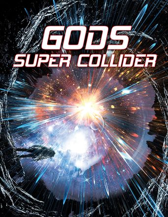 Gods Super Collider: Where to Watch and Stream Online | Reelgood