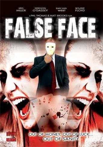 False Face (2009): Where to Watch and Stream Online | Reelgood