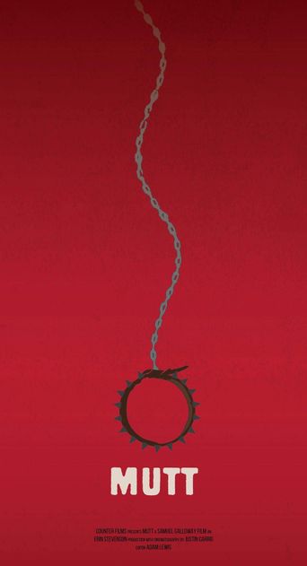 Mutt (2023): Where to Watch and Stream Online | Reelgood