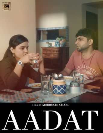Aadat (2020): Where to Watch and Stream Online | Reelgood