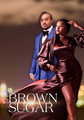Brown Sugar (2023): Where to Watch and Stream Online | Reelgood