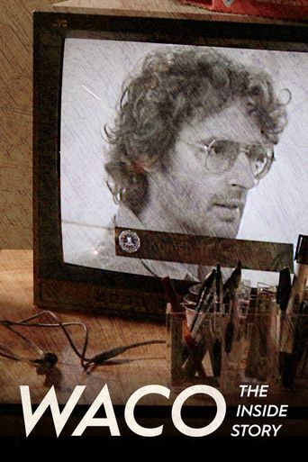 Waco: The Inside Story (1995): Where to Watch and Stream Online | Reelgood