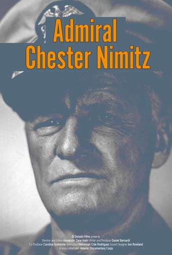 Admiral Chester Nimitz: Where to Watch and Stream Online | Reelgood