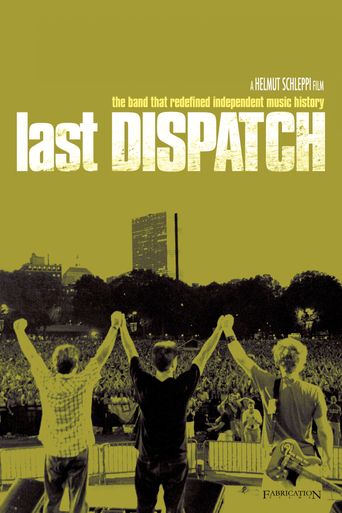 Last Dispatch (2005): Where to Watch and Stream Online | Reelgood