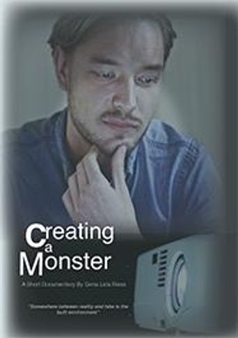 Creating a Monster (2016): Where to Watch and Stream Online | Reelgood