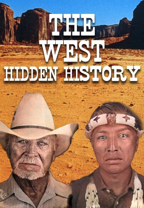 The West: Hidden History: User Lists | Reelgood