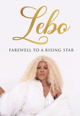 Lebo: Farewell to a Rising Star (2006): Where to Watch and Stream ...