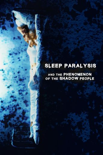 Sleep Paralysis and the Phenomenon of the Shadow People (2022): Where ...