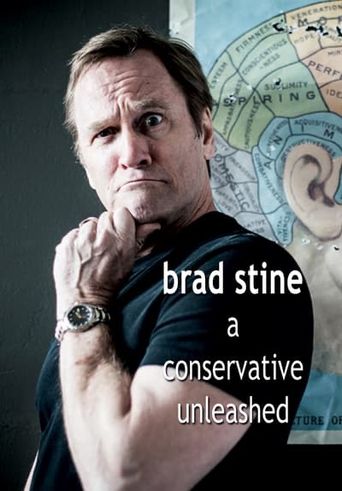 Brad Stine: A Conservative Unleashed (2004): Where to Watch and Stream ...