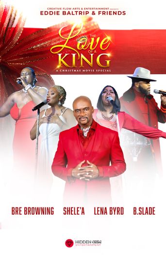 The Love of a King Christmas Movie Musical (2021): Where to Watch and ...