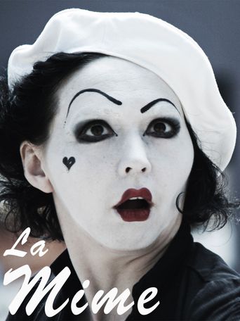 La Mime (2014): Where to Watch and Stream Online | Reelgood