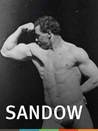 Sandow (1896): Where to Watch and Stream Online | Reelgood