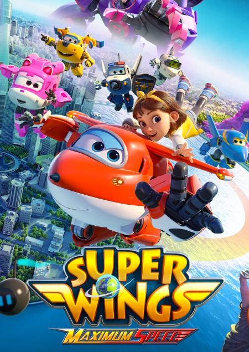 Super Wings the Movie: Maximum Speed (2023): Where to Watch and Stream ...