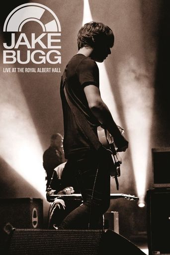 Jake Bugg Live at the Royal Albert Hall (2014): Where to Watch and ...