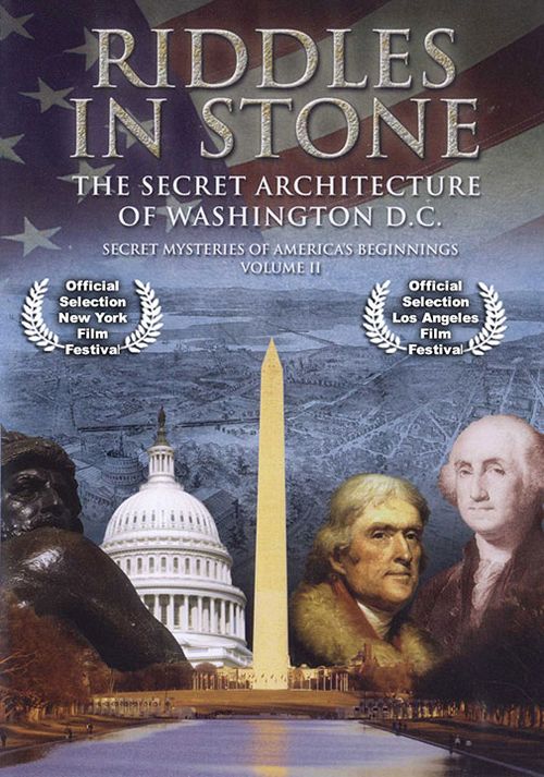 Riddles in Stone - The Secret Architecture of Washington D.C. (2007 ...