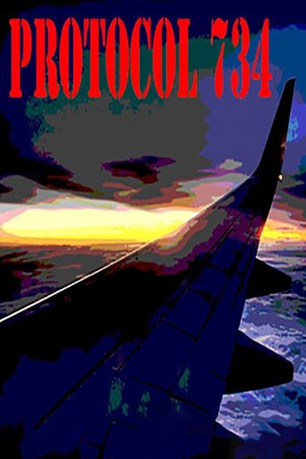 Protocol 734 (2016): Where to Watch and Stream Online | Reelgood