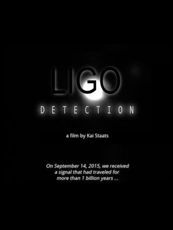 LIGO Detection (2017): Where to Watch and Stream Online | Reelgood