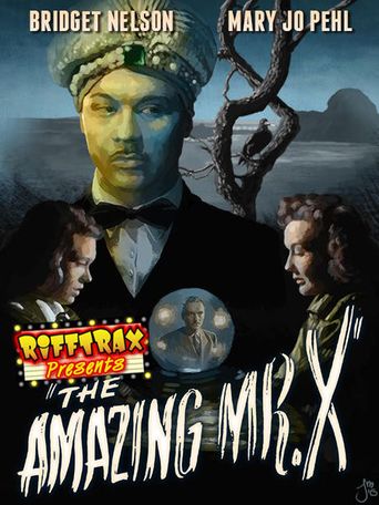 RiffTrax Presents: The Amazing Mr. X (2017): Where to Watch and Stream ...