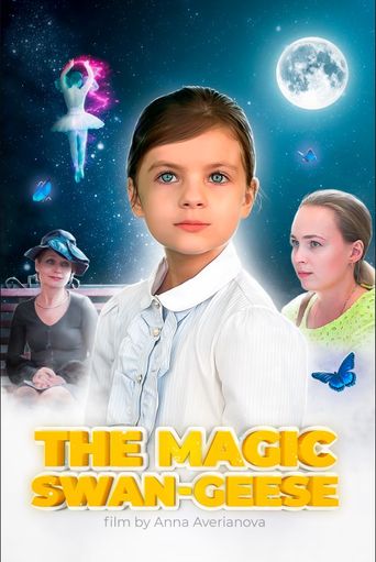 The Magic Swan Geese (2020): Where to Watch and Stream Online | Reelgood