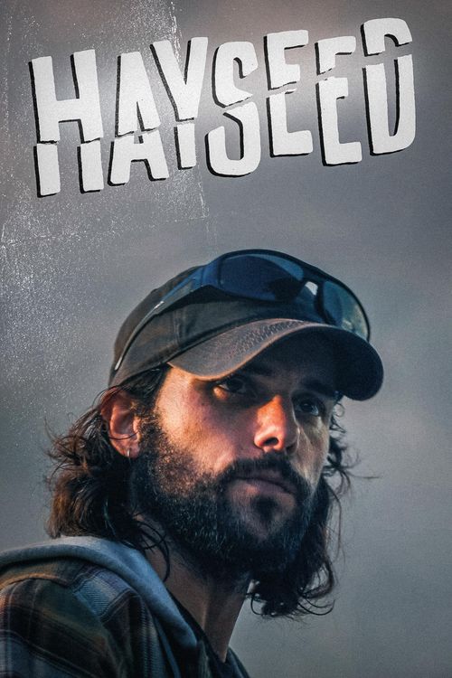 Hayseed (2023): Where to Watch and Stream Online | Reelgood