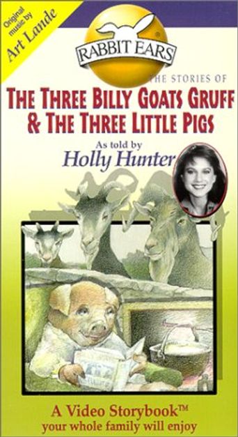 The Three Billy Goats Gruff and the Three Little Pigs (1989): Where to ...